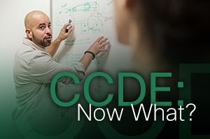CCDE: Now What?