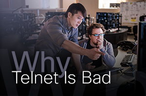 Why Telnet Is Bad