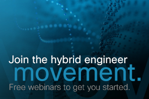 Join the hybrid engineer movement. Free webinars to get you started.