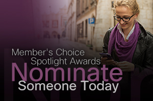 Member's Choice Spotlight Awards - Nominate Someone Today