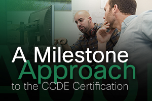 CCDE 認定への段階的アプローチ